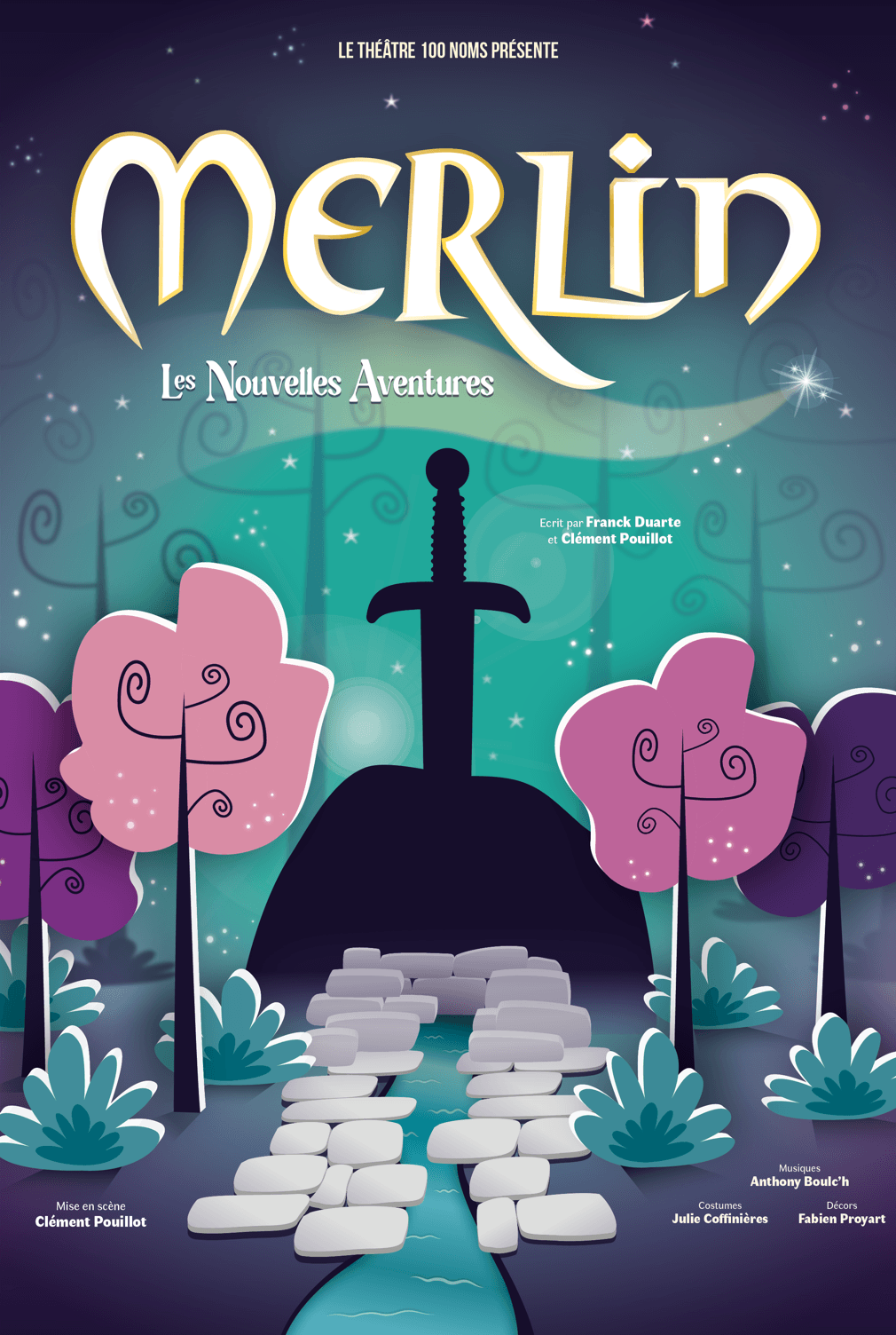 Merlin, les nouvelles aventures - Tournée - Théâtre 100 Noms